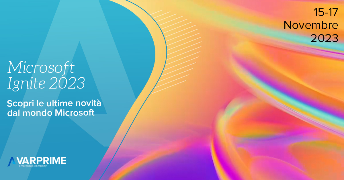 Microsoft Ignite 23: l'Intelligenza Artificiale guida il cambiamento